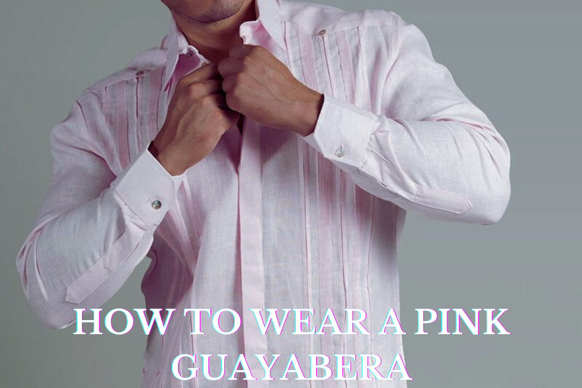How to Wear a Pink Guayabera | Linen Horse